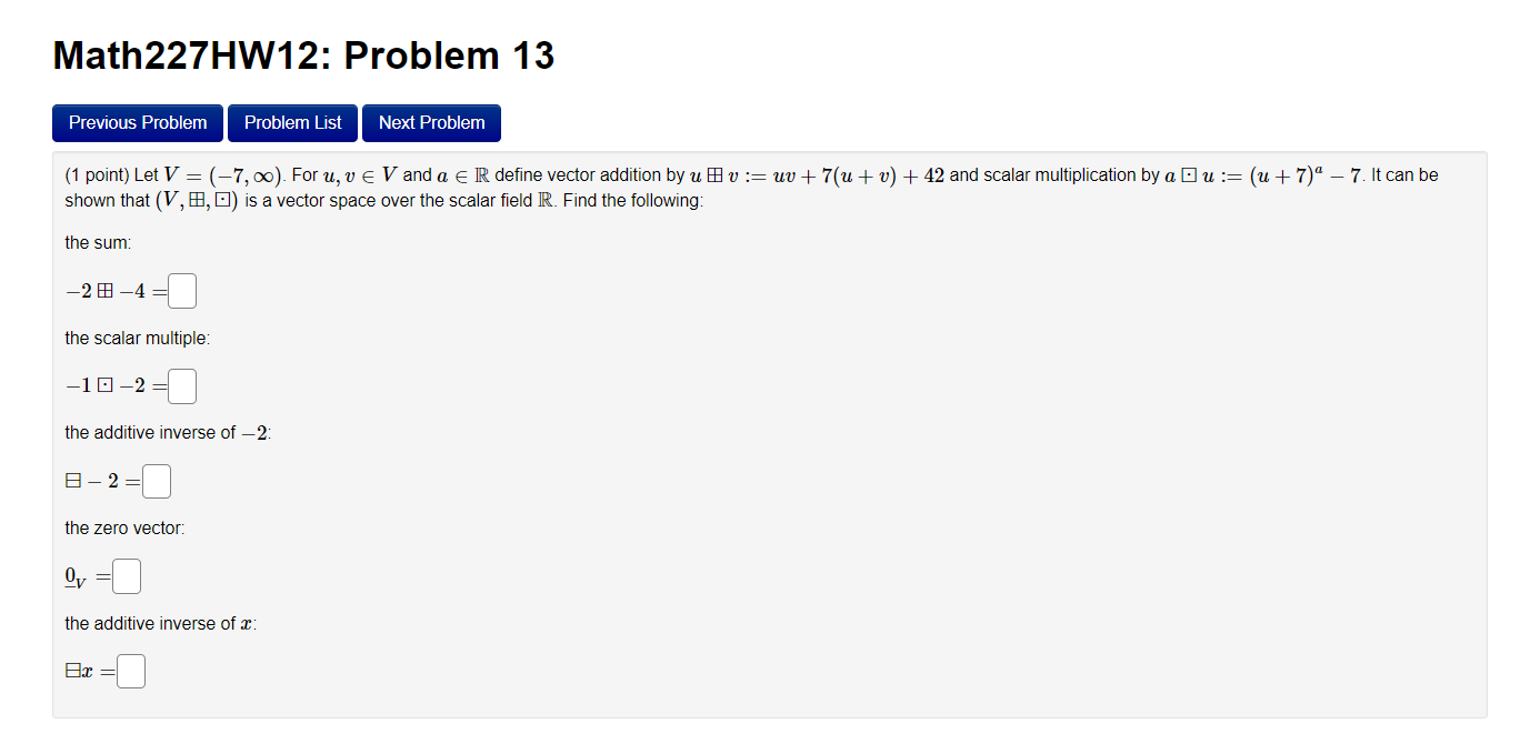 Solved Shown That V ⊞ Is A Vector Space Over The Scalar