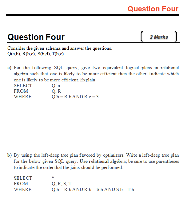 Solved Question Four ( 2 Marks) Question Four Consider the | Chegg.com