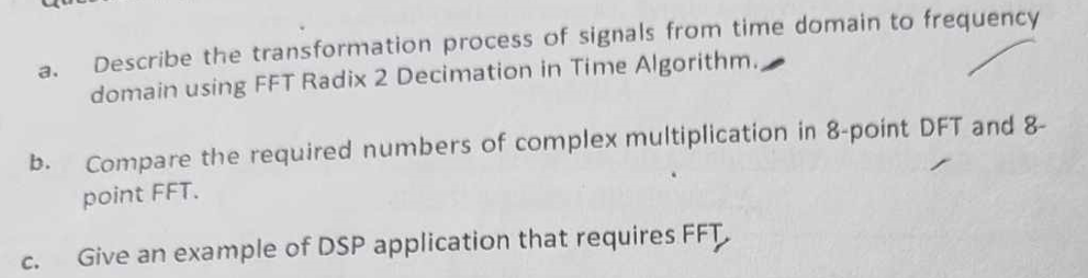Solved a. Describe the transformation process of signals | Chegg.com