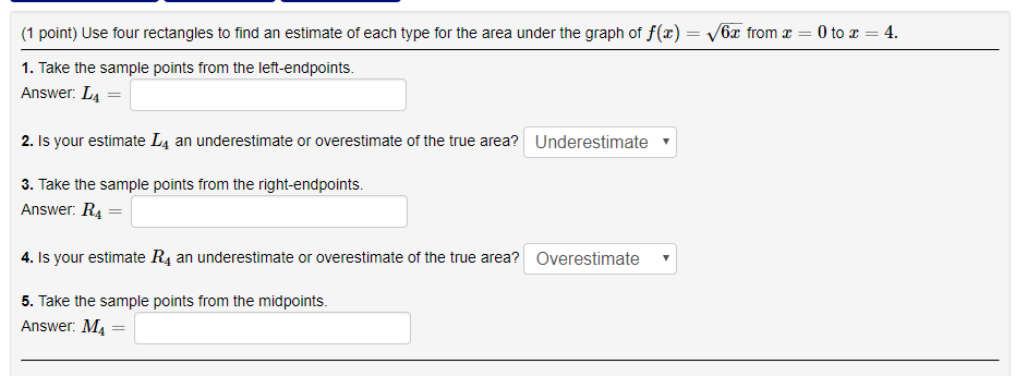 Solved (1 point) Use four rectangles to find an estimate of | Chegg.com