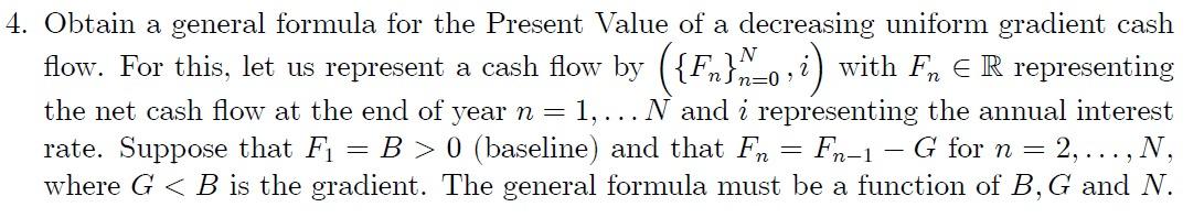 n=0 4. Obtain a general formula for the Present Value | Chegg.com