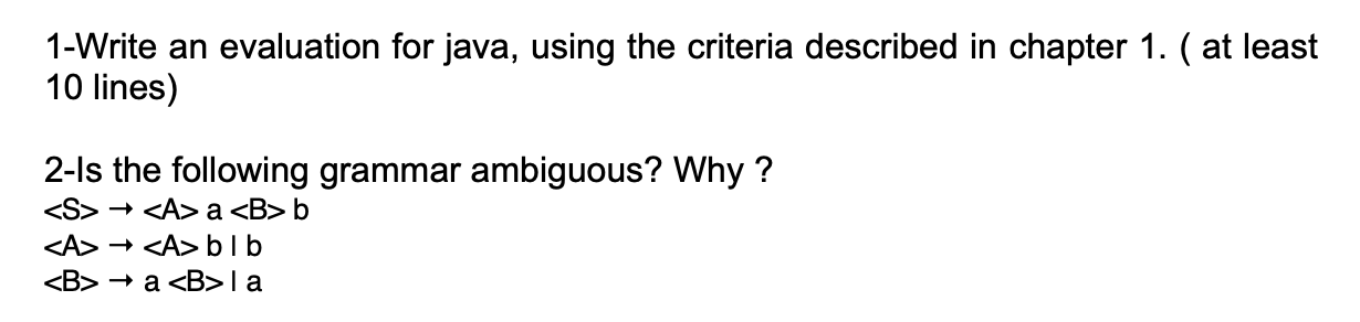 Solved 1-Write an evaluation for java, using the criteria | Chegg.com