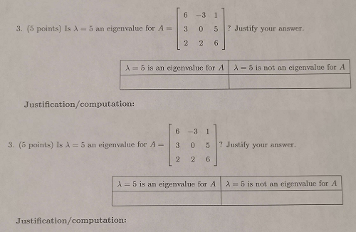 Solved 3. (5 points) Is λ=5 an eigenvalue for | Chegg.com