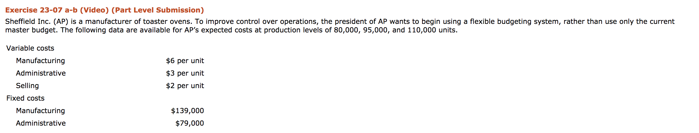 Solved Exercise 23-07 a-b (Video) (Part Level Submission) | Chegg.com