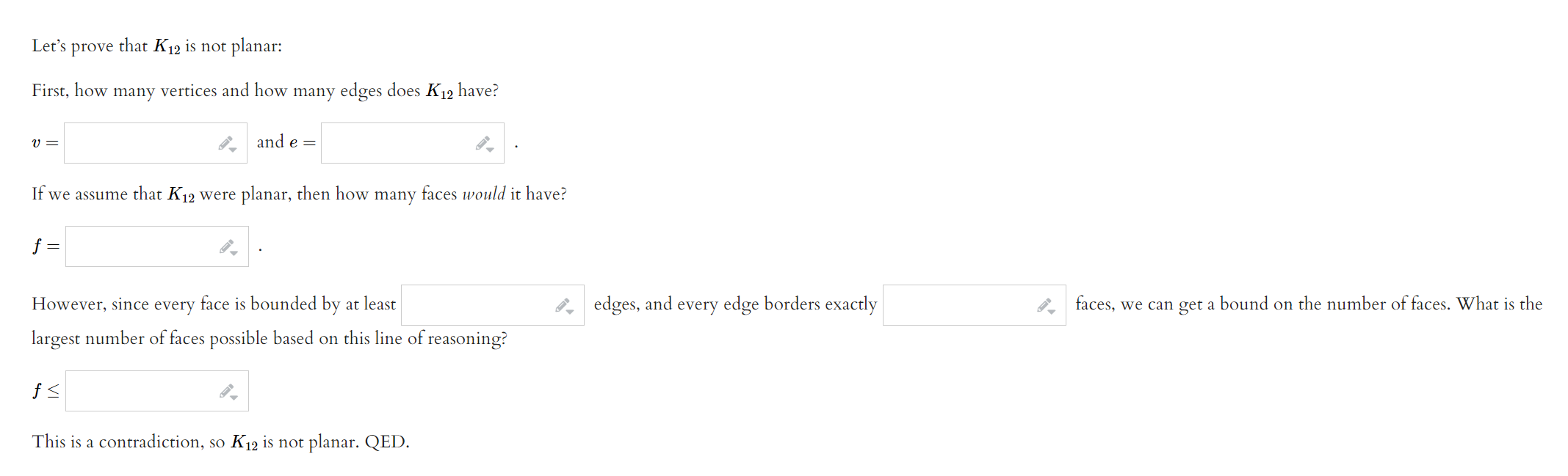 Solved Let's prove that K12 is not planar: First, how many | Chegg.com