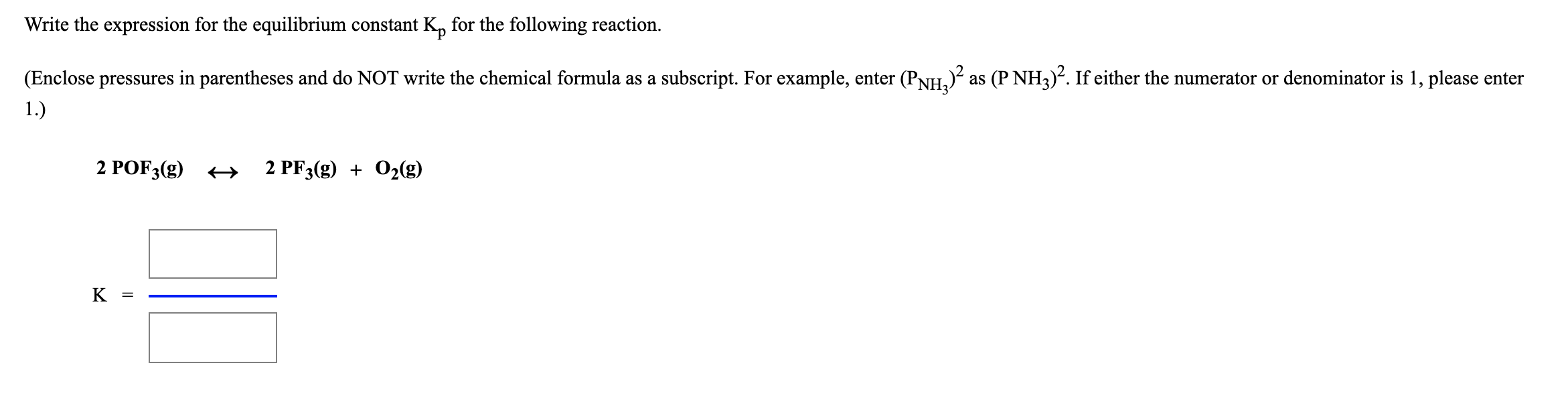 Solved Write the expression for the equilibrium constant Kp | Chegg.com
