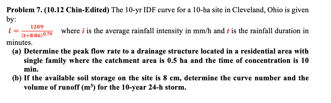 Solved Problem 7. (10.12 Chin-Edited) The 10 -yr IDF curve | Chegg.com
