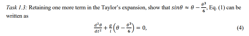 Solved Task 1.3: Retaining one more term in ﻿the Taylor's | Chegg.com