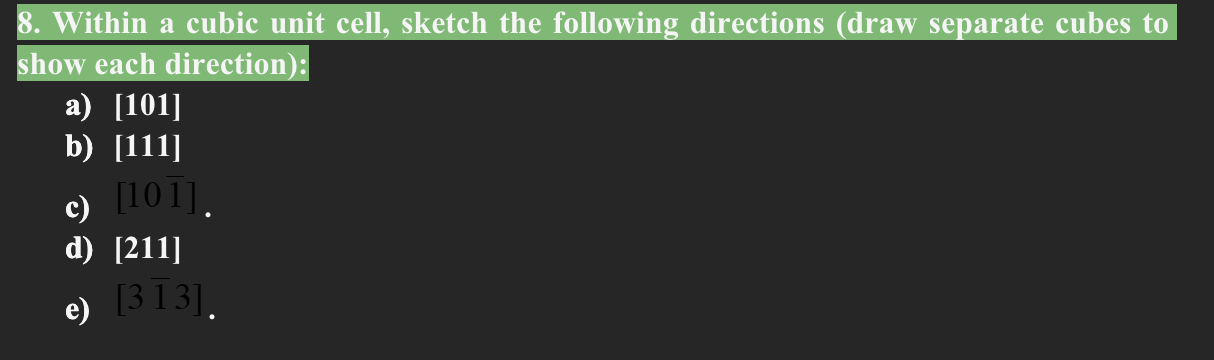 Solved Within a cubic unit cell, sketch the following | Chegg.com