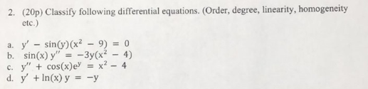Solved 2. (20p) Classify following differential equations. | Chegg.com