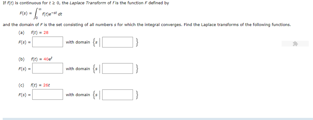 Solved If f(t) is continuous for t ≥ 0, the Laplace | Chegg.com