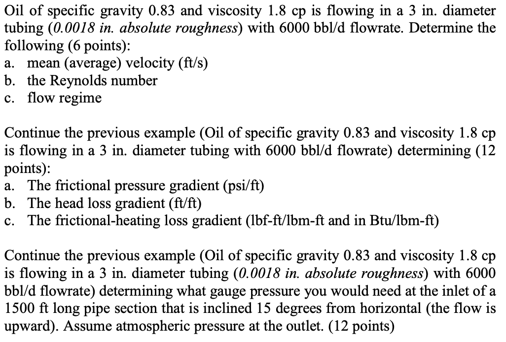 Solved Oil of specific gravity 0.83 and viscosity 1.8 cp is | Chegg.com