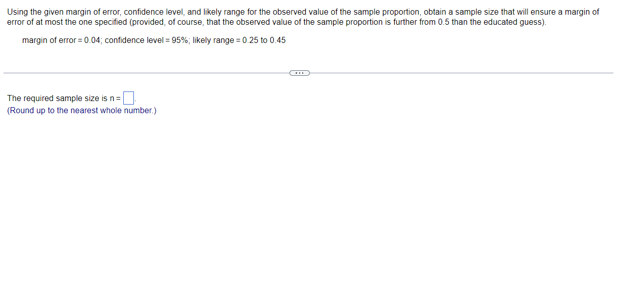 Solved Using the given margin of error, confidence level, | Chegg.com