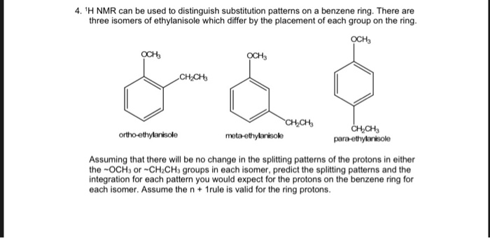 Solved 4. "H NMR can be used to distinguish substitution | Chegg.com