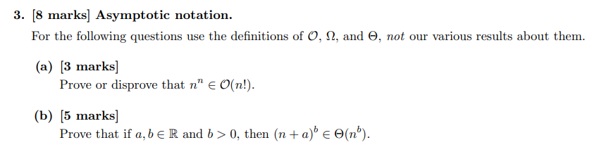 Solved 3 [8 Marks] Asymptotic Notation For The Following