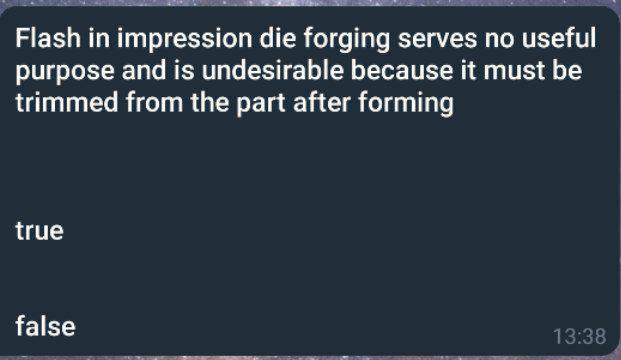 Solved Flash in impression die forging serves no useful | Chegg.com