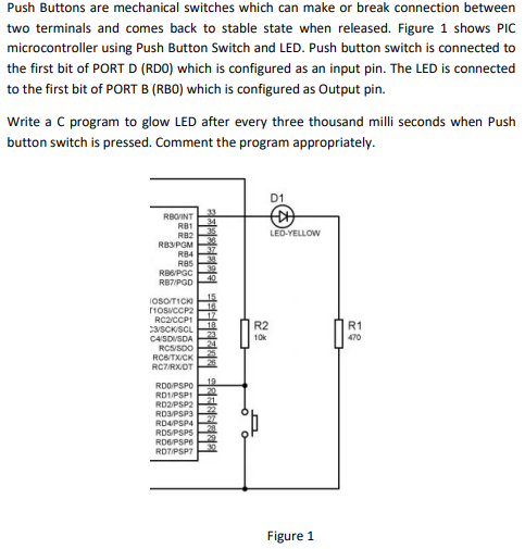 Solved Push Buttons are mechanical switches which can make | Chegg.com
