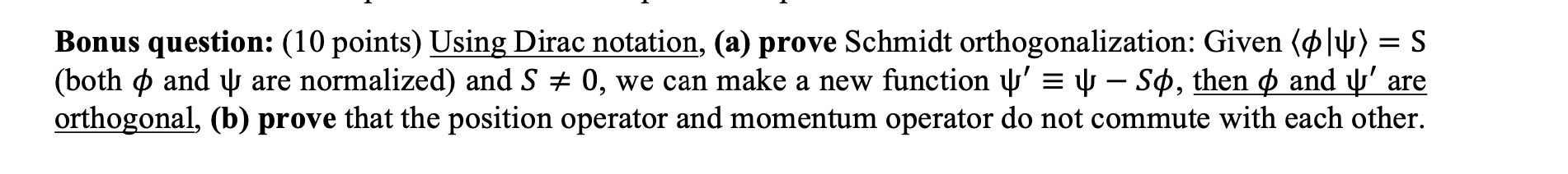 Solved Bonus question: (10 points) Using Dirac notation, (a) | Chegg.com