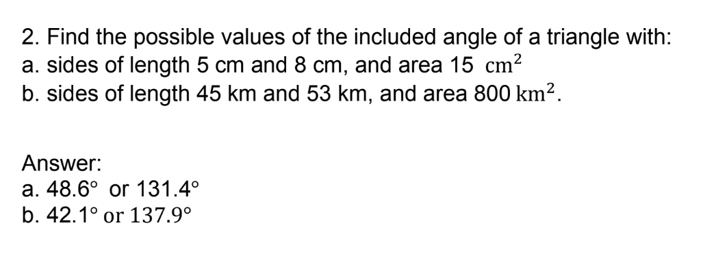 Solved Find the possible values of the included angle of a | Chegg.com