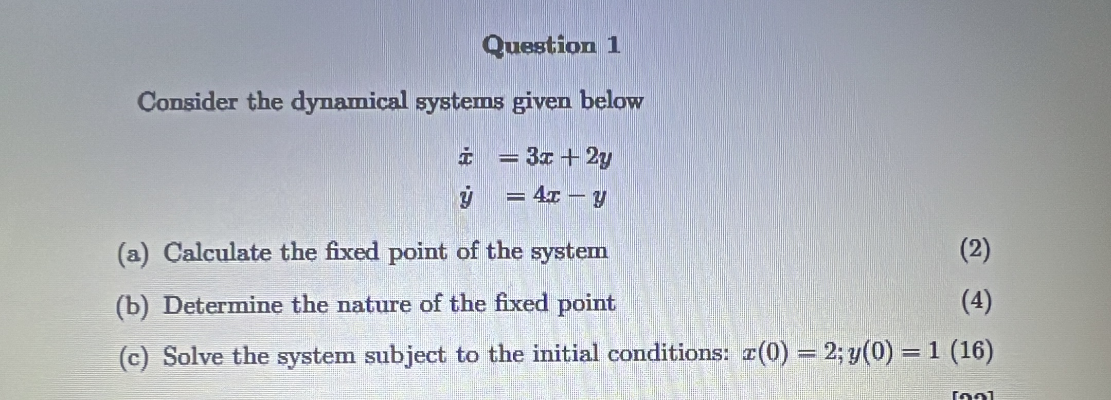 Solved by an EXPERT Question 1Consider the dynamical systems given | Chegg.com