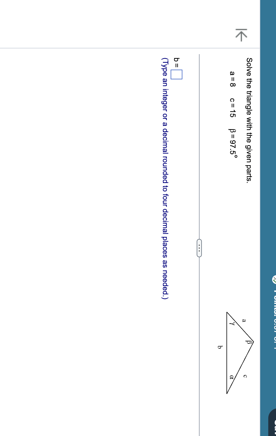 Solved Solve the triangle with the given parts. | Chegg.com