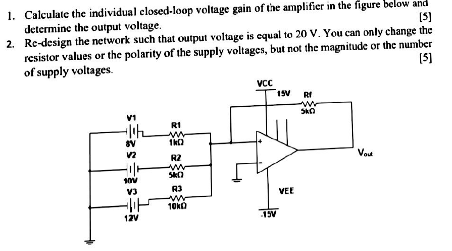 Solved 1. Calculate the individual closed-loop voltage gain | Chegg.com