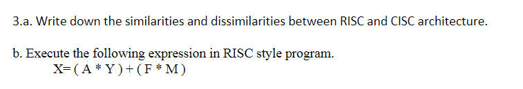 Solved 3.a. Write down the similarities and dissimilarities | Chegg.com