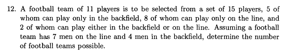 Solved 2. A football team of 11 players is to be selected | Chegg.com