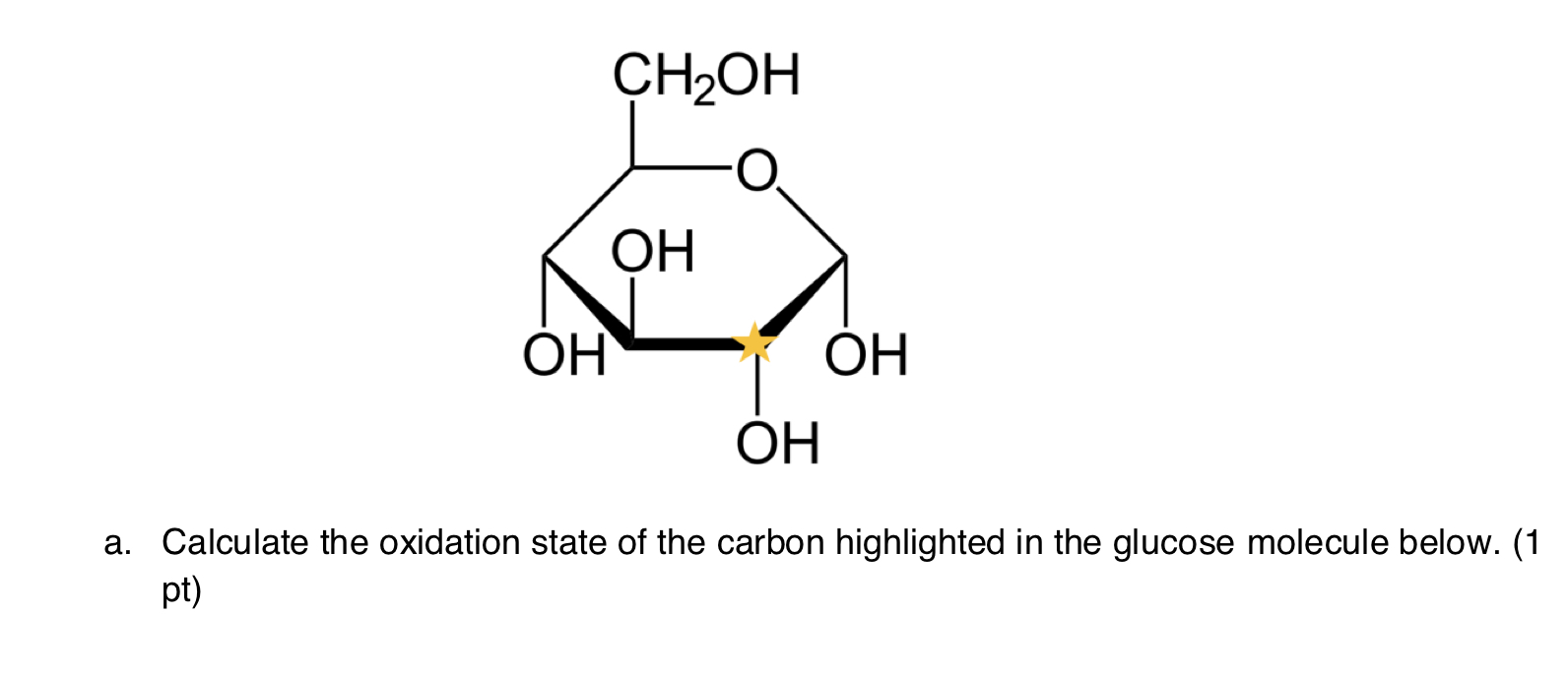 Solved a. ﻿Calculate the oxidation state of the carbon | Chegg.com