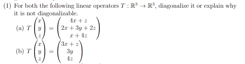Solved LINEAR ALGEBRA Please include all steps you took and | Chegg.com