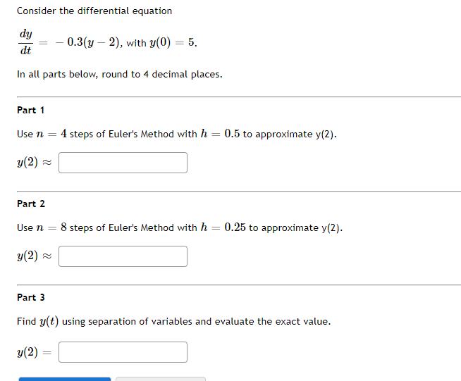 Solved Consider the differential equation dy dt 0.3(y-2), | Chegg.com