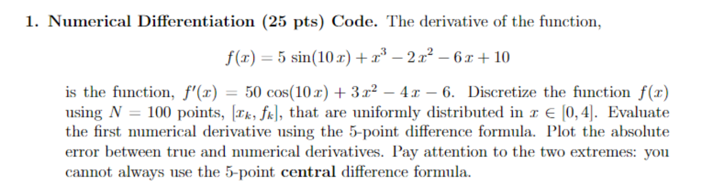 Solved 1. Numerical Differentiation (25 pts) Code. The | Chegg.com