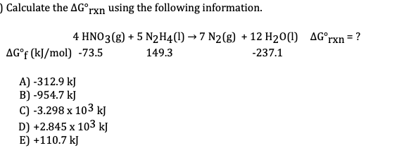Solved Calculate the AG rxn using the following information. | Chegg.com