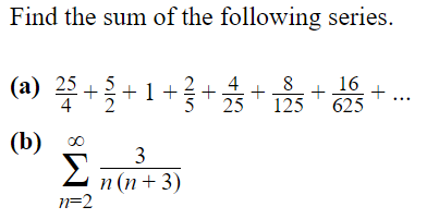 Solved Find the sum of the following series. (a) | Chegg.com