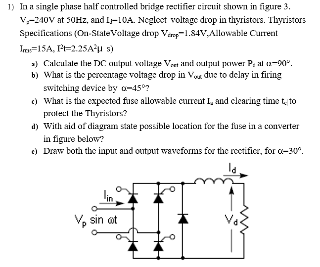 Solved In a single phase half controlled bridge rectifier | Chegg.com
