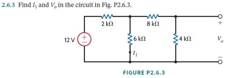 Solved 2.6.3 Find I1 and Vo in the circuit in Fig. P2.6.3. | Chegg.com