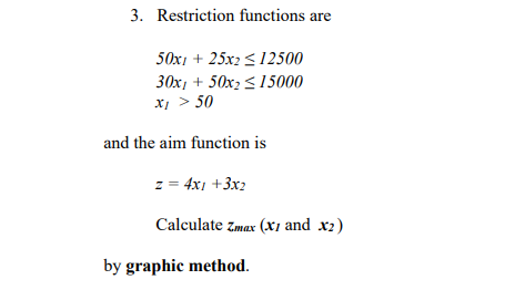 Solved 3. Restriction functions are 50xı + 25x2