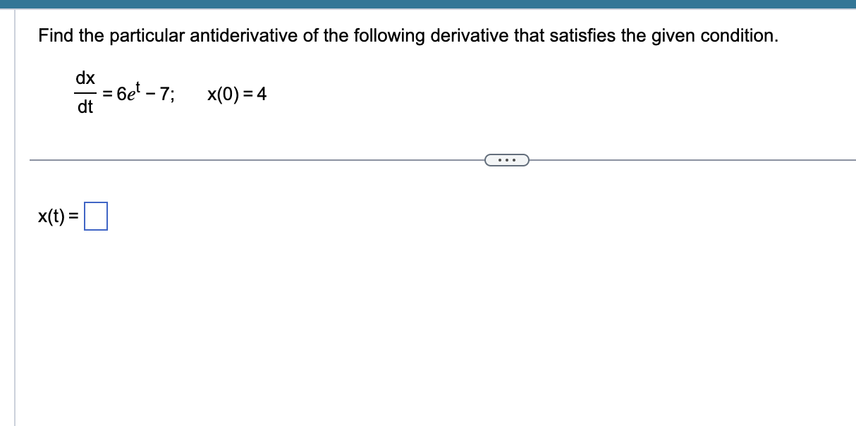 Solved Find the particular antiderivative of the following | Chegg.com