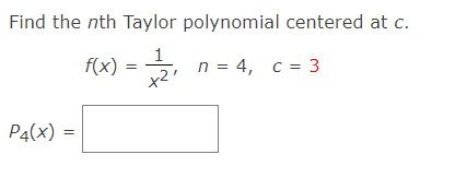 Solved Find the nth Taylor polynomial centered at c. 1 f(x) | Chegg.com
