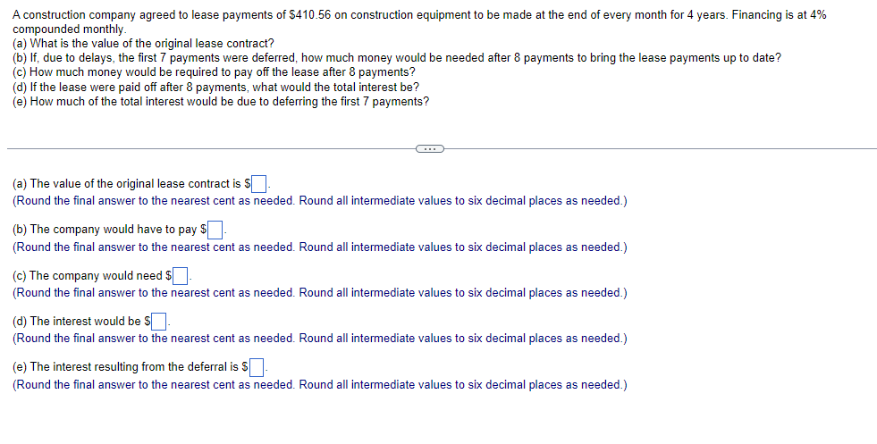Solved A construction company agreed to lease payments of | Chegg.com