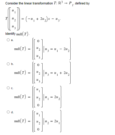 Solved Consider the linear transformation T:R3→P1, defined | Chegg.com