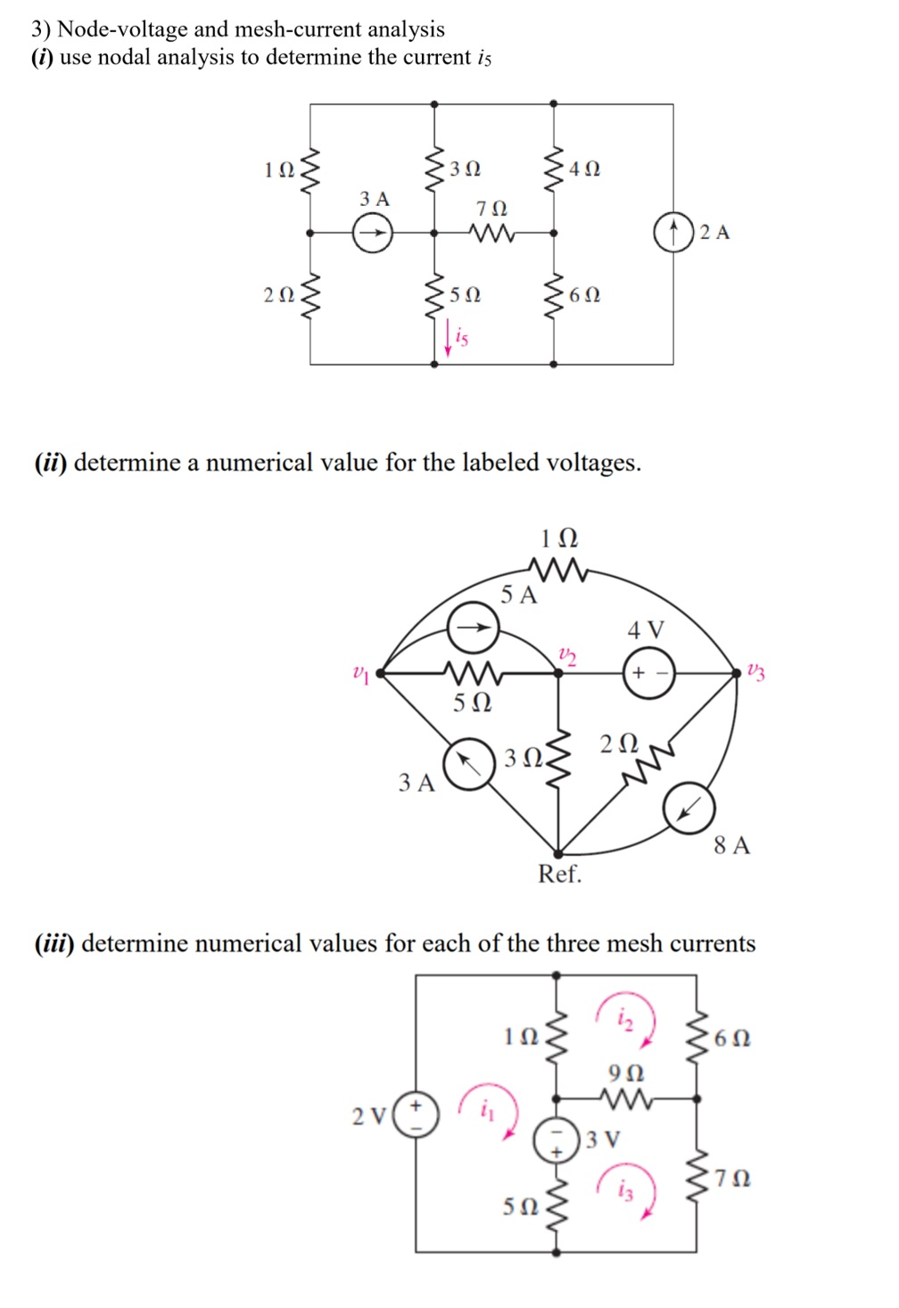 Solved 3) Node-voltage and mesh-current analysis (i) use | Chegg.com