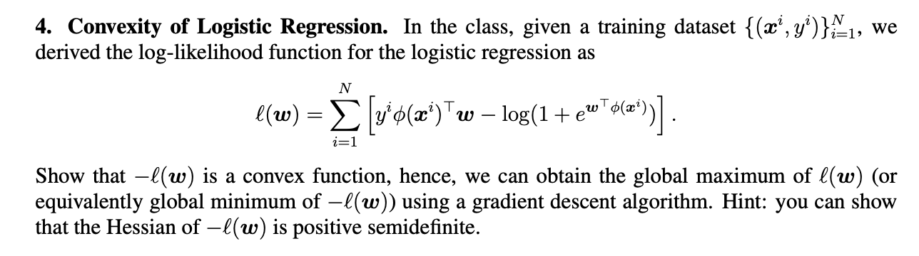 4. Convexity of Logistic Regression. In the class, | Chegg.com