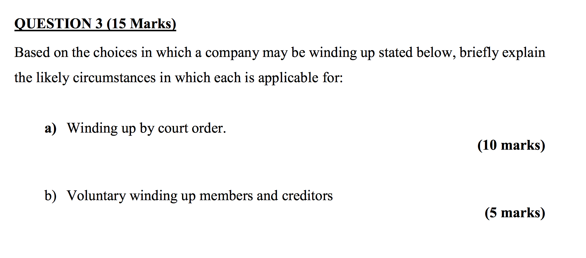 Solved QUESTION 3 (15 Marks) Based on the choices in which a | Chegg.com