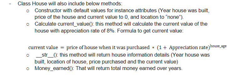Solved Class House will also include below methods: o | Chegg.com