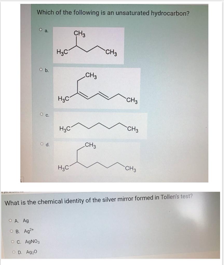Solved Which of the following is an unsaturated hydrocarbon? | Chegg.com