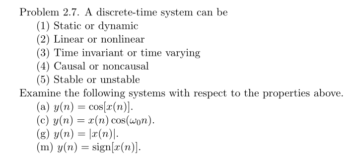Solved Problem 2.7. A discrete-time system can be (1) Static | Chegg.com