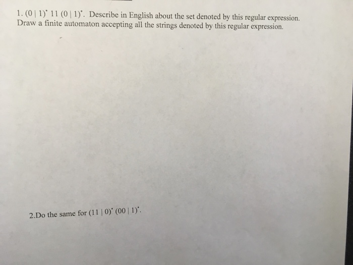 Solved 1. (0| 1)' 11 (0| 1). Describe in English about the | Chegg.com