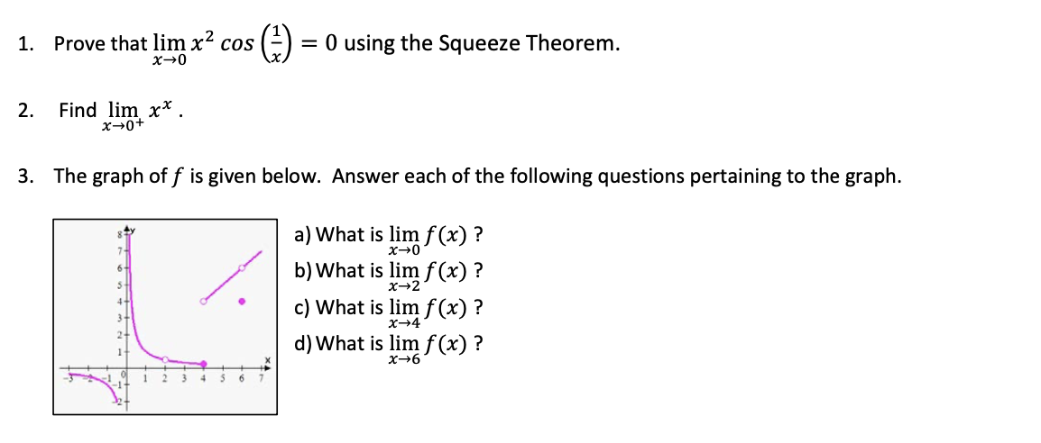 Solved 1. Prove that lim x2 cos (3) = 0 using the Squeeze | Chegg.com