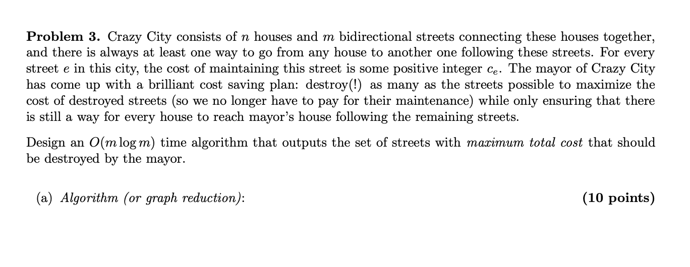 Problem 3. Crazy City consists of n houses and m | Chegg.com